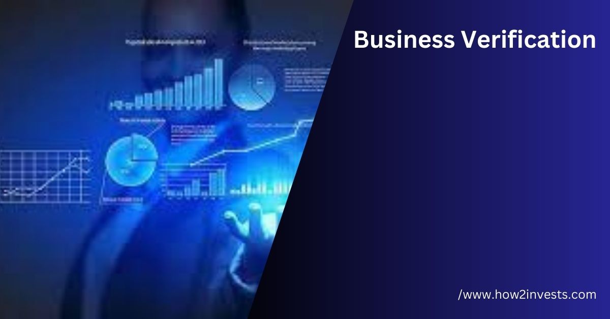 Business Verification: Empowering Firms to Boost Working Efficiency