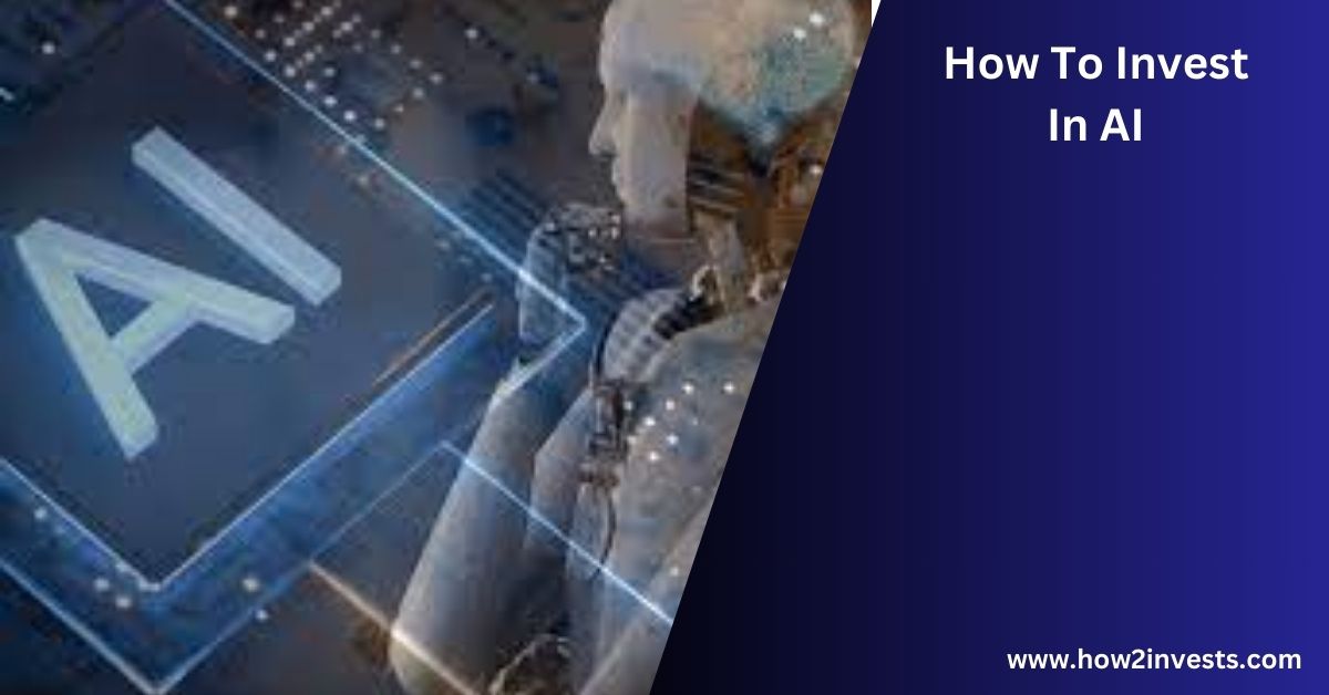 How To Invest In AI? Understand The Market In 2023
