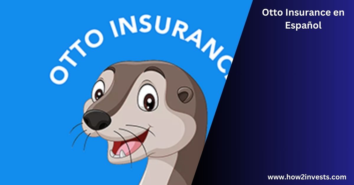 Otto Insurance en Español: Tu Socio de Confianza en Seguros