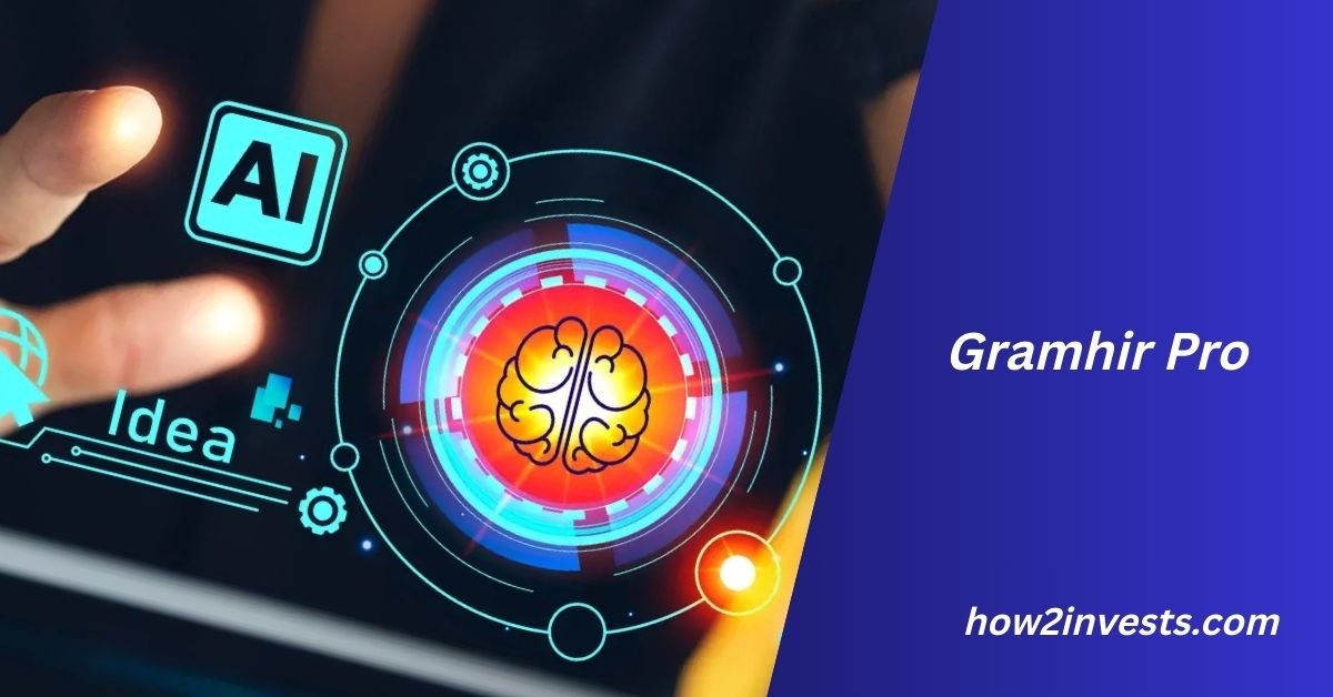 Gramhir Pro – Everything You Need to Know About This Next-Gen AI Tool ...